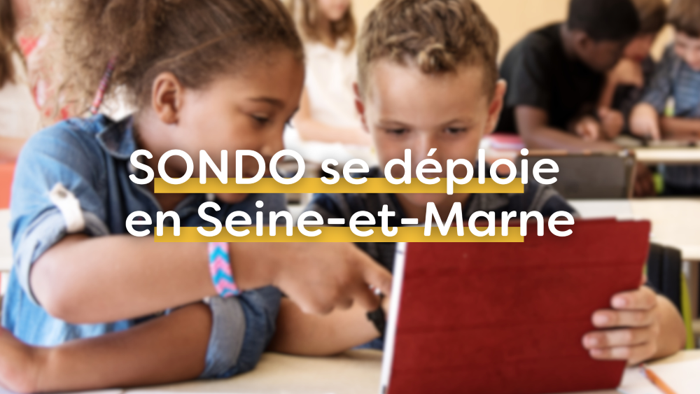 15 collèges en Seine-et-Marne ont accès à SONDO - MOBiDYS