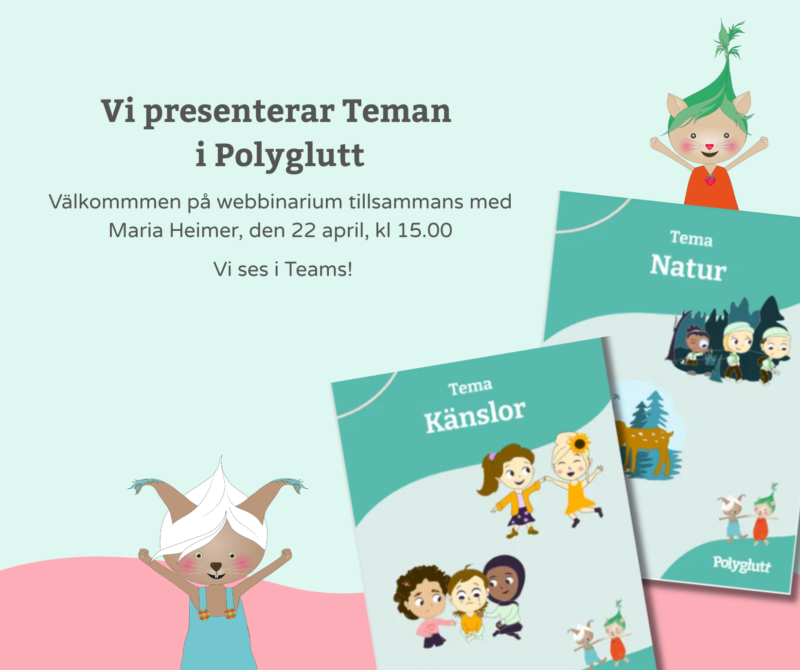 Maria Heimer presenterar teman i Polyglutt - ILT Education