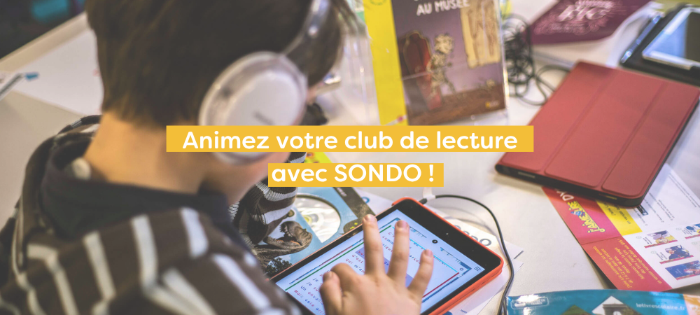 Animez votre club de lecture avec SONDO ! - MOBiDYS